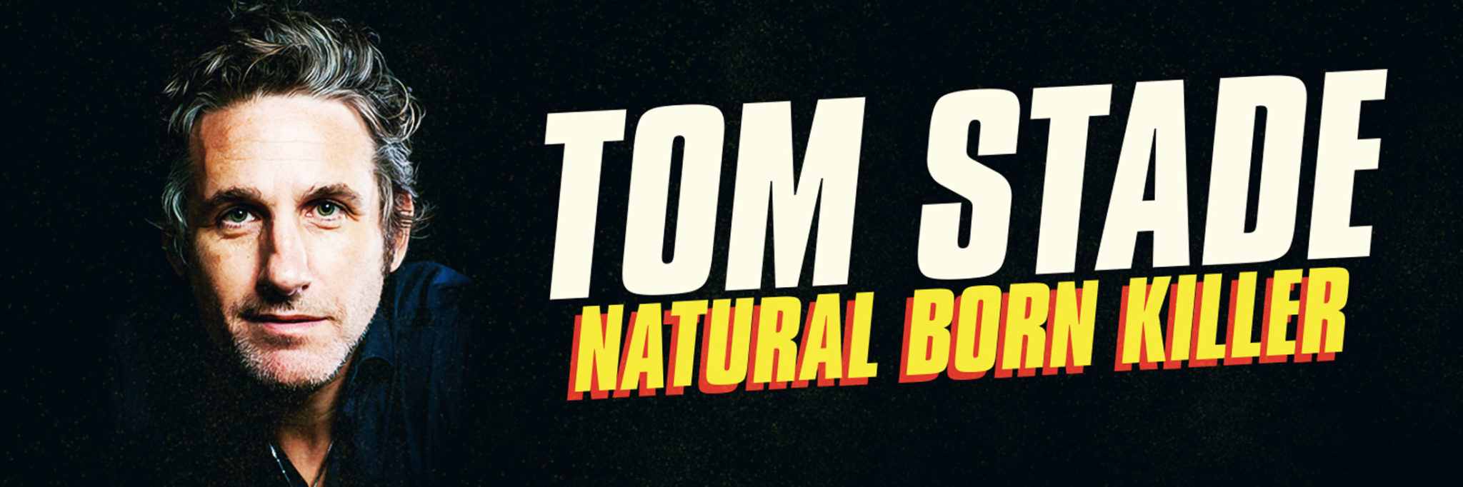 Live DATES, GIGS, LATEST SHOWS • Tom Stade